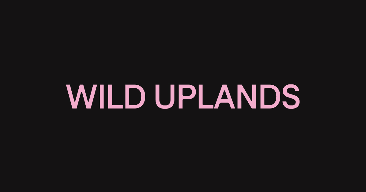 Wild Uplands